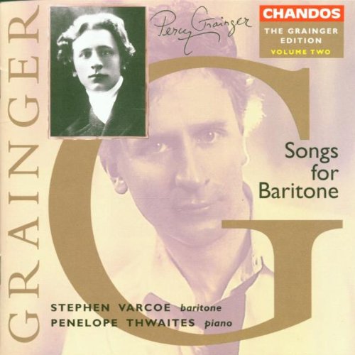Percy Grainger, Penelope Thwaites, Stephen Varcoe - Grainger Edition ...