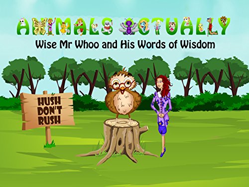 Amazon | Wise Mr Whoo and His Words of Wisdom (Animals Actually Books ...