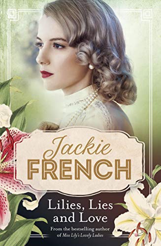 Lilies, Lies and Love (Miss Lily, #4) eBook : French, Jackie: Amazon.com.au: Kindle Store