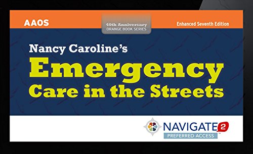 Nancy Caroline's Emergency Care in the Streets: Navigate 2 Preferred ...