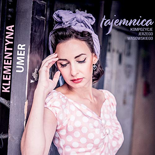 Play Tajemnica by Klementyna Umer on Amazon Music
