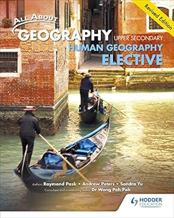 All About Geography Upper Secondary Human Geography Elective Revised ...