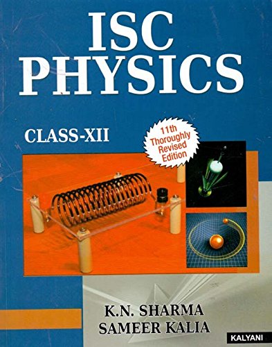 Kalyani ISC Physics Class 12 : Amazon.in: Books