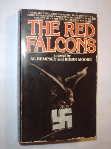 The Red Falcons: Moore, Robin; Dempsey, Al: 9780523408545: Amazon.com ...