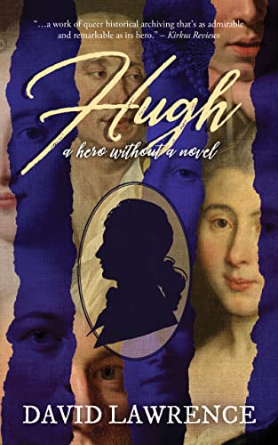 Hugh: A Hero without a Novel - Kindle edition by Lawrence, David ...