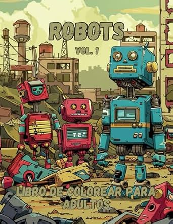 Amazon.com: Robots 1 - Libro de colorear para adultos: Disfruta ...