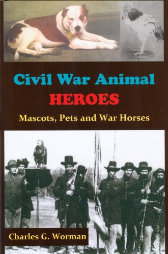 Amazon.com: Civil War Animal Heroes: Mascots, Pets and War Horses eBook ...