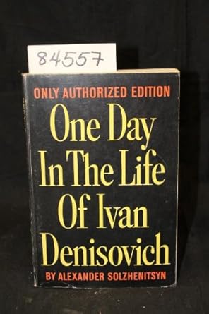 One Day In The Life Of Ivan Denisovich: Solzhenitsyn, Alexander: Amazon ...