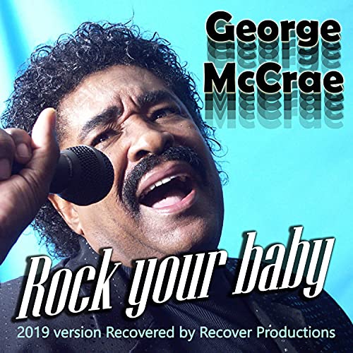 Rock Your Baby (2019 Version) by George McCrae on Amazon Music - Amazon ...