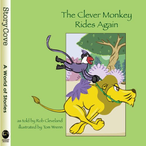 Clever Monkey Rides Again (Story Cove) - Kindle edition by Cleveland ...