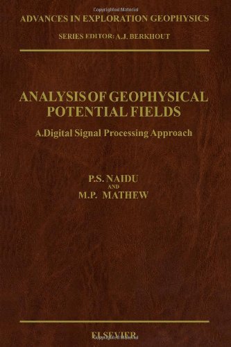 Analysis of Geophysical Potential Fields: A Digital Signal Processing Approach (ISSN Book 5 ...
