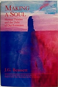 9781881408000: Making a Soul: Human Destiny and the Debt of Our ...