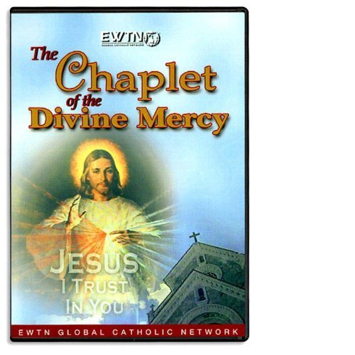 Amazon.com: THE CHAPLET OF DIVINE MERCY:AN EWTN PRODUCTION 1-DISC DVD ...