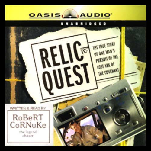Amazon.com: Relic Quest: The Story of One Man's Pursuit of the Lost Ark ...