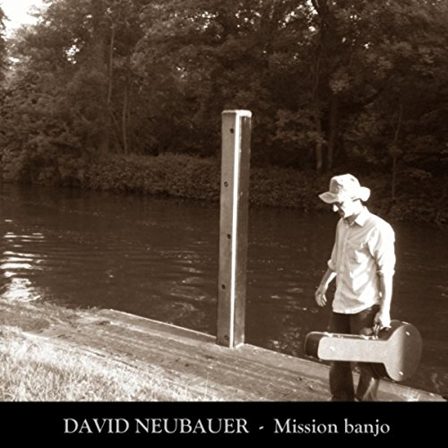 Amazon MusicでDavid NeubauerのMission Banjoを再生する