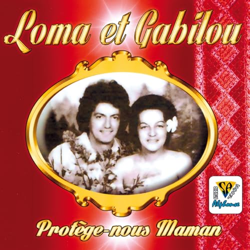 Amazon.com: Protégé-Nous Maman : Loma et Gabilou: Digital Music