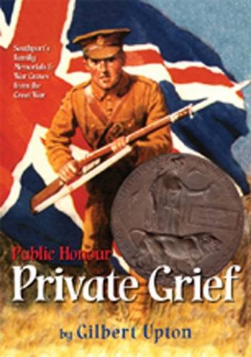 Public Honour Private Grief: Upton, Gilbert: 9780951864852: Amazon.com ...