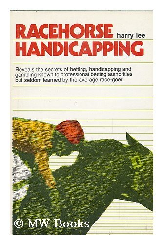 Race horse handicapping: Lee, Harry (1907-): 9780883650639: Amazon.com ...