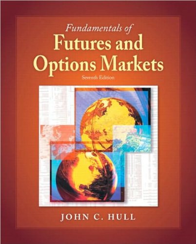 Fundamentals of Futures and Options Markets (text only) 7th (Seventh ...