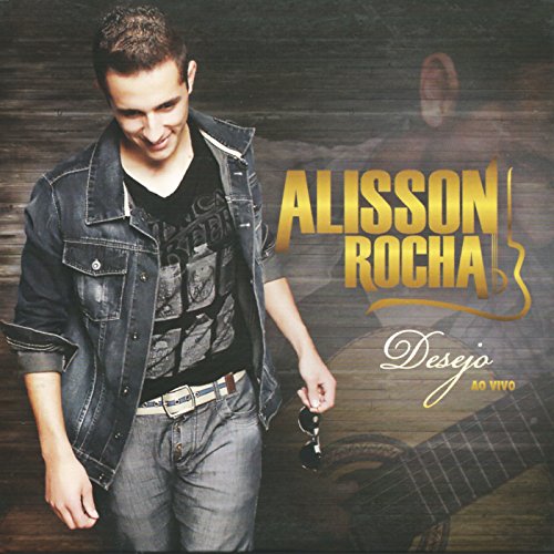 Play Desejo (Ao Vivo) by Alisson Rocha on Amazon Music