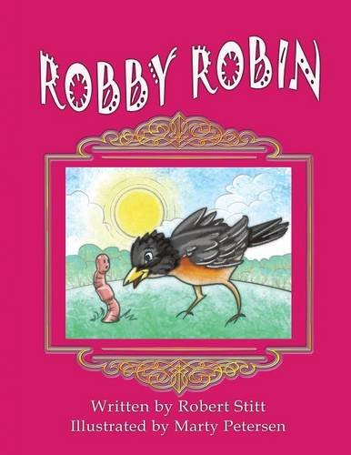 Robby Robin : Stitt, Robert: Amazon.es: Libros