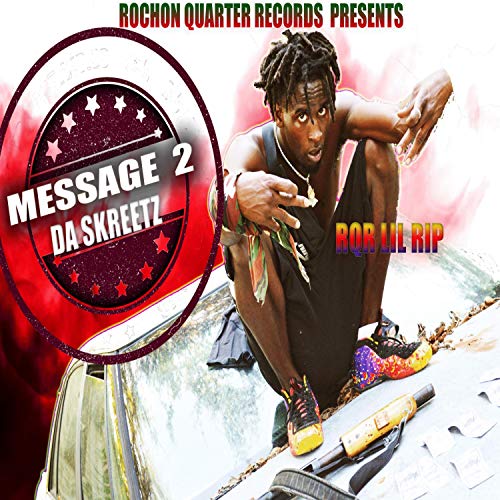 Play Message 2 Da Skreetz by RQR Lil Rip on Amazon Music