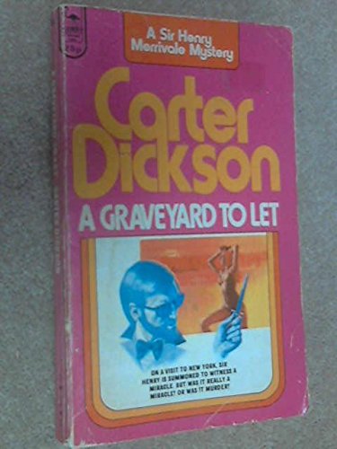 A Graveyard to Let: Carter Dickson: Amazon.com: Books