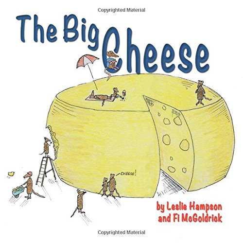 The Big Cheese: Hampson, Leslie, McGoldrick, Fi: 9781911589167: Amazon ...