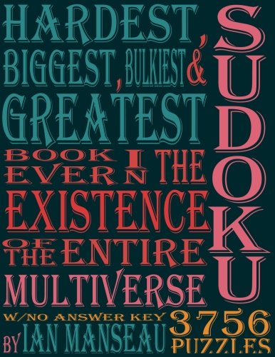 Hardest, Biggest, Bulkiest & Greatest Sudoku Book Ever In The Existence ...