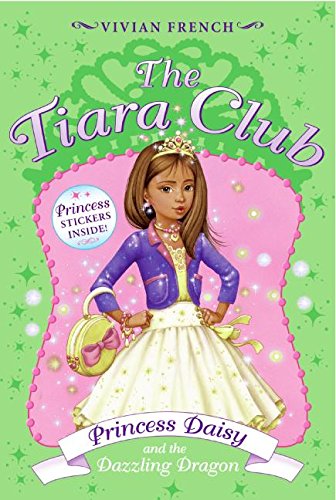 Amazon.com: Princess Daisy And the Dazzling Dragon (The Tiara Club, No ...