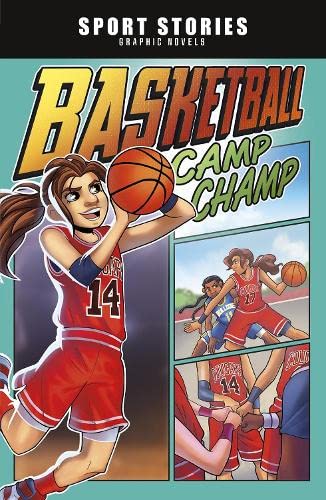 Basketball Camp Champ (Sport Stories Graphic Novels) : Jake Maddox ...