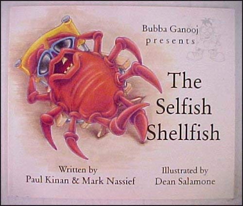 The Selfish Shellfish : Nassief Kinan & Mark Paul: Amazon.in: Books