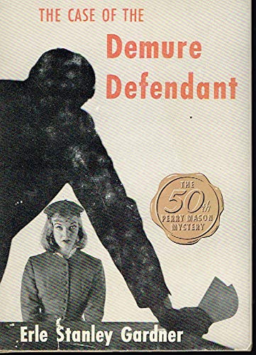 The Case of the Demure Defendant: Erle Stanley Gardner: Amazon.com: Books