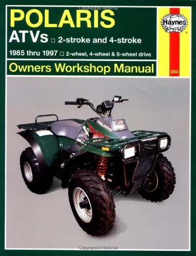 By Max Haynes Polaris 250 to 500 cc ATVs: 2 stroke & 4 stroke 1985 Thru ...