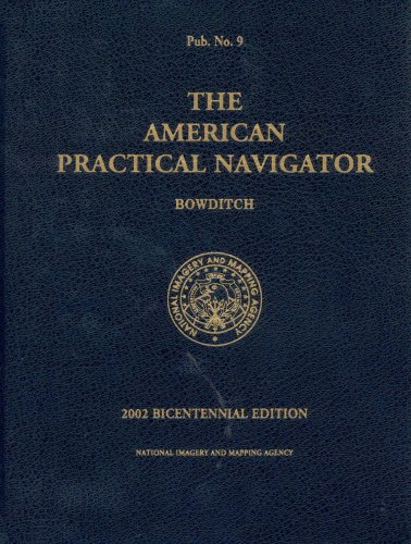 The American Practical Navigator w/ CD-ROM: Bowditch: 9781577852711 ...