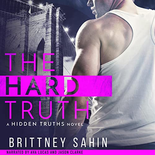 Amazon.com: The Hard Truth: Hidden Truths, Book 3 (Audible Audio Edition): Brittney Sahin, Jason ...