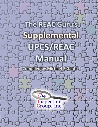 The REAC Guru's Supplemental UPCS/REAC Manual: Gantt, Michael E ...