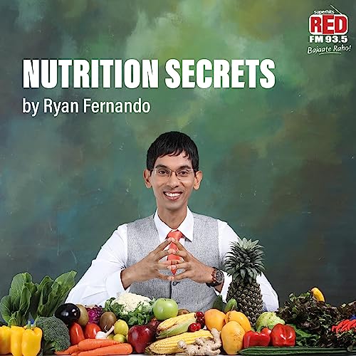 Nutrition Secrets by Ryan Fernando Podcast : Red FM: Amazon.in: Audible ...