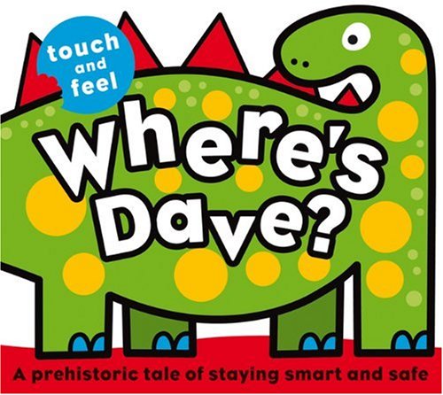 Where's Dave?: Roger Priddy: Amazon.com: Books