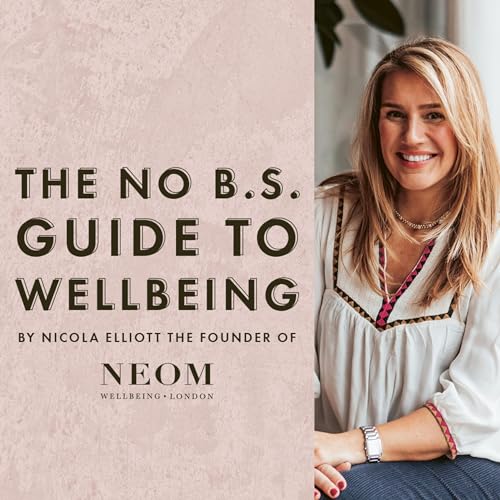 Amazon.com: The NEOM No BS Guide To Wellbeing : NEOM: Audible Books ...