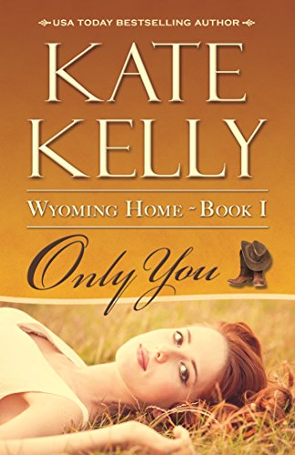 Only You eBook : Kelly, Kate: Amazon.ca: Kindle Store