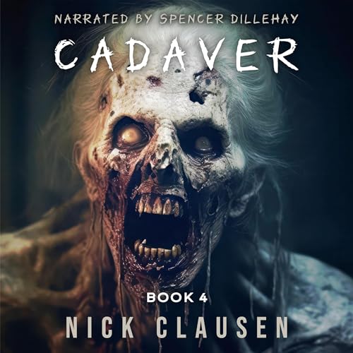 Amazon.com: Cadaver 4: A Zombie Apocalypse Thriller (Audible Audio ...