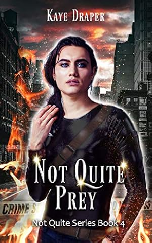 Not Quite Prey (Not Quite Series Book 4) - Kindle edition by Draper ...