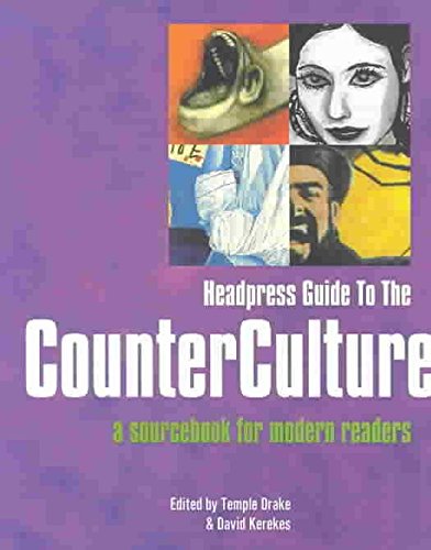 Headpress Guide to the Counter Culture: A Sourcebook for Modern Readers ...