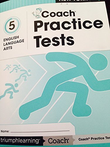 Coach Practice Tests - Grade 5 - English Language Arts: unknown author ...