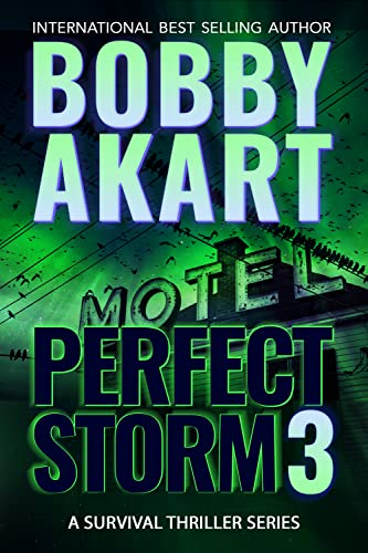 CV-FESZ: . .: Read [epub]> Perfect Storm 3: Post Apocalyptic Survival Thriller (Perfect Storm ...