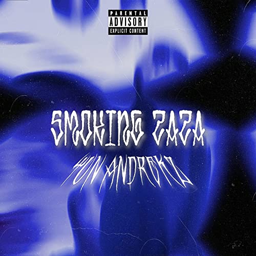 Play Smoking Zaza by Yun Andrekz on Amazon Music Unlimited
