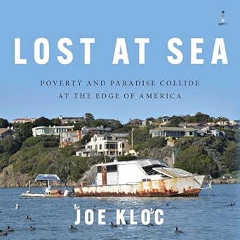Lost at Sea: Poverty and Paradise Collide at the Edge of America: Joe ...