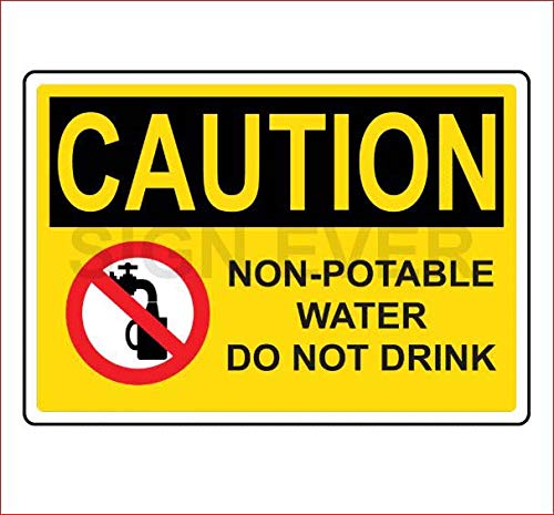 SIGN EVER Caution Non Potable Water Information Sign Stickers Hospital ...