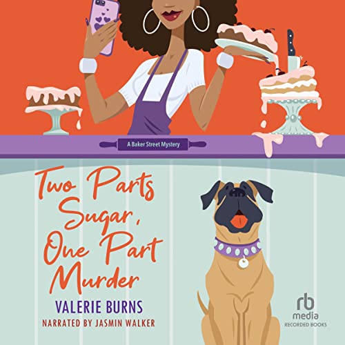 Amazon.com: Two Parts Sugar, One Part Murder: Baker Mysteries, Book 1 ...